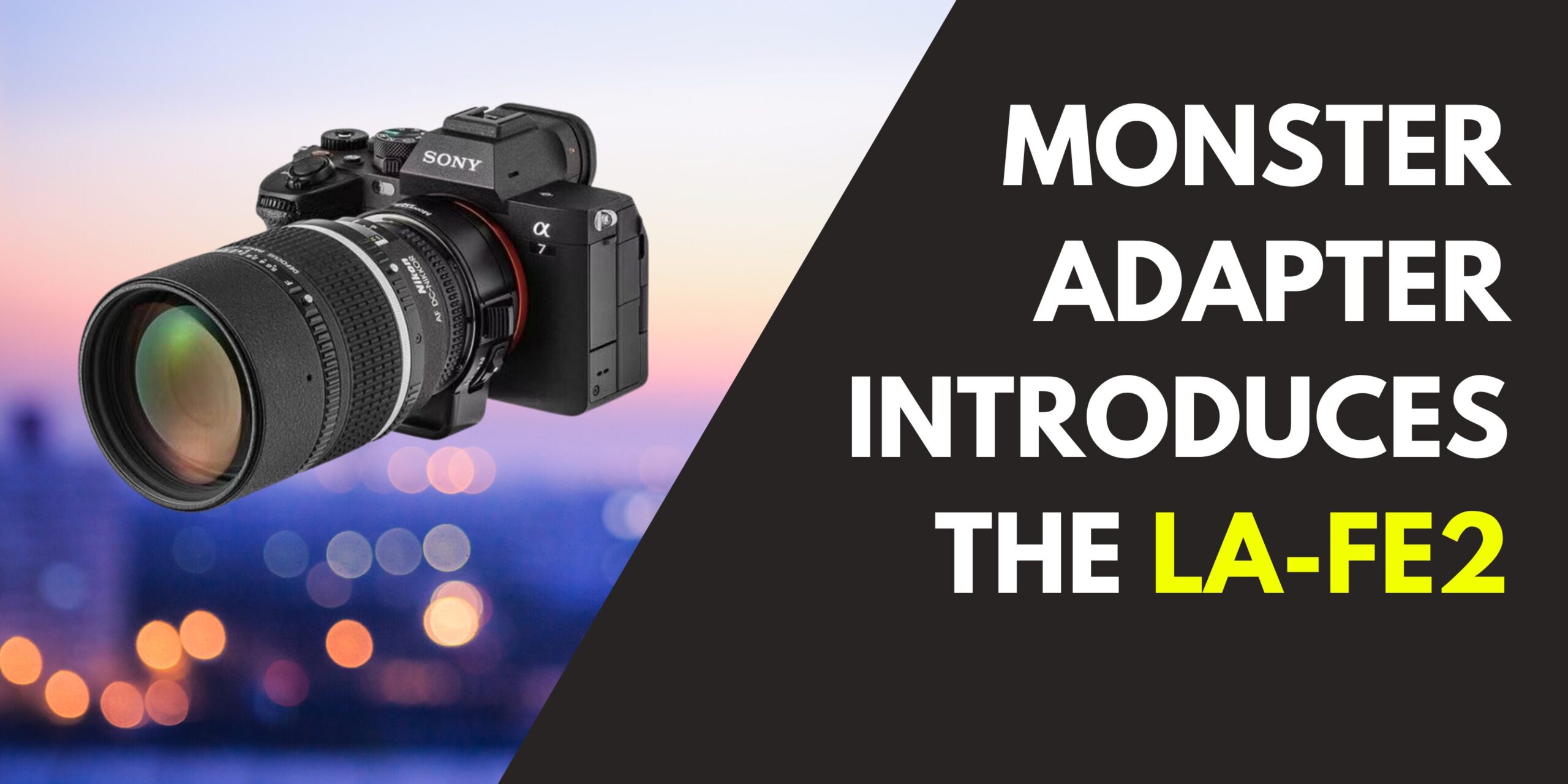 Monster Adapter Introduces the LA-FE2 With Enhanced Features and ...